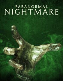 Watch S05 E06 - Manifestation - Paranormal Nightmare | Free TV Shows ...