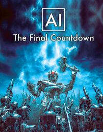 Watch AI: The Final Countdown Full Movie Free Online - Fawesome TV