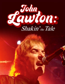 Watch John Lawton: Shakin' the Tale Full Movie Free Online - Fawesome TV