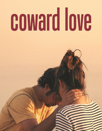 Watch Coward Love Full Movie Free Online - Fawesome TV